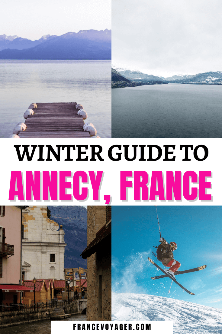 Ultimate Guide to Annecy in Winter & Top Things to do - France Voyager