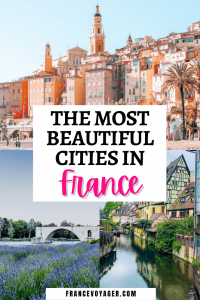 25 of the Most Beautiful Cities in France (2026) - France Voyager
