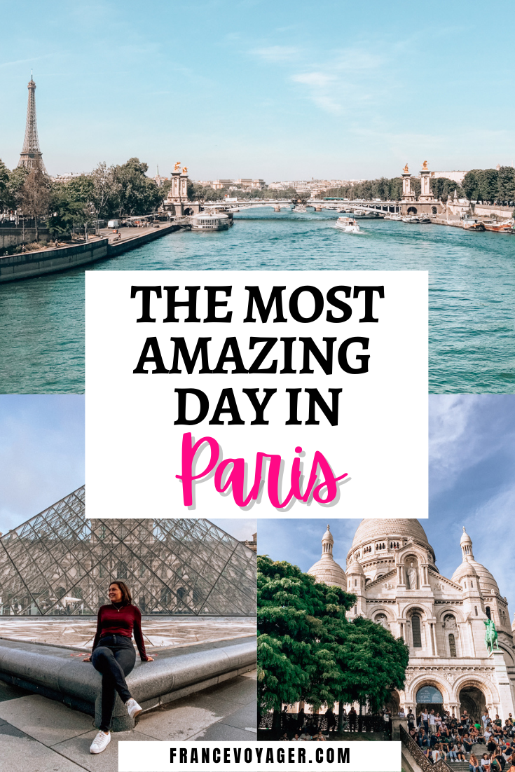 How To See Paris In A Day: The Perfect 1 Day In Paris Itinerary (Plus A ...