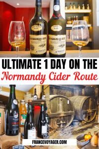 Ultimate Normandy Cider Route Guide & 1-Day Itinerary - France Voyager