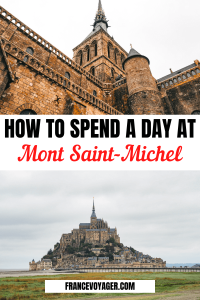 How to Go to Mont St Michel: Ultimate Guide to Visiting Mont St Michel ...
