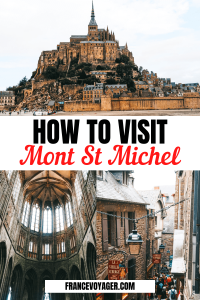 How to Go to Mont St Michel: Ultimate Guide to Visiting Mont St Michel ...