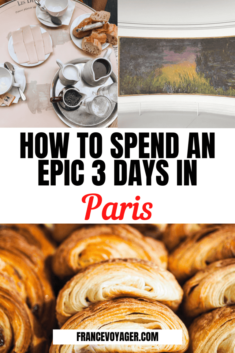 Ultimate 3 Days in Paris Itinerary (With Hidden Gems)! - France Voyager