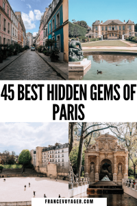 45 Best Hidden Gems in Paris in 2025 to Inspire Your Visit - France Voyager