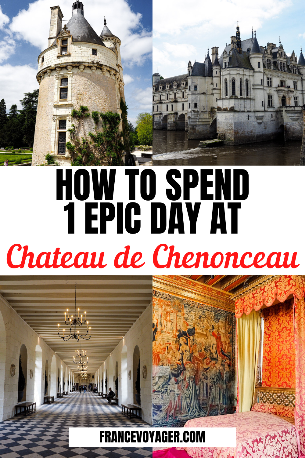 How to Visit Chateau de Chenonceau: Getting There, Best Things to See ...