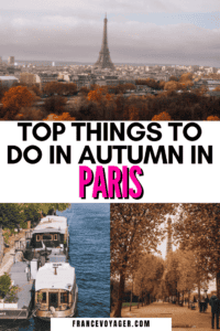 Perfect Paris Autumn Guide: 19 Epic Things to Do in Paris in the Fall ...
