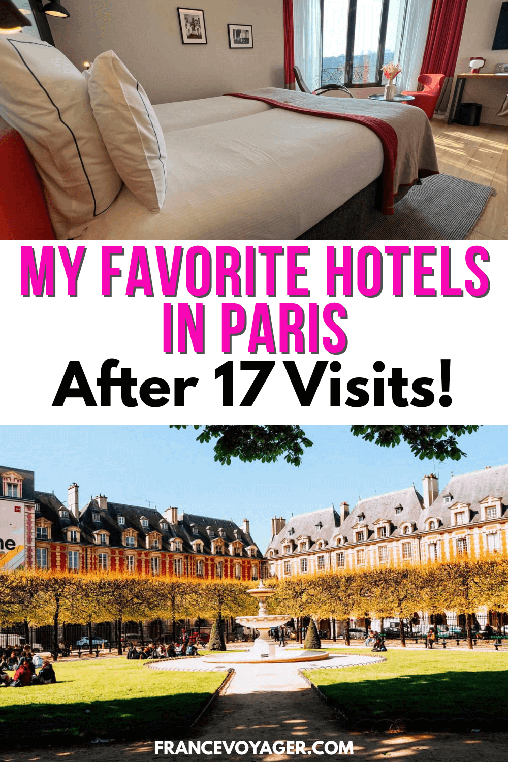 My Favorite Hotels in Paris After 18 Trips (& Counting!): Honest ...