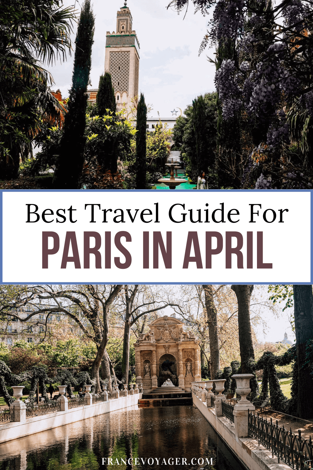 Is Paris in April a Good Time to Visit? Your Ultimate Guide Including ...
