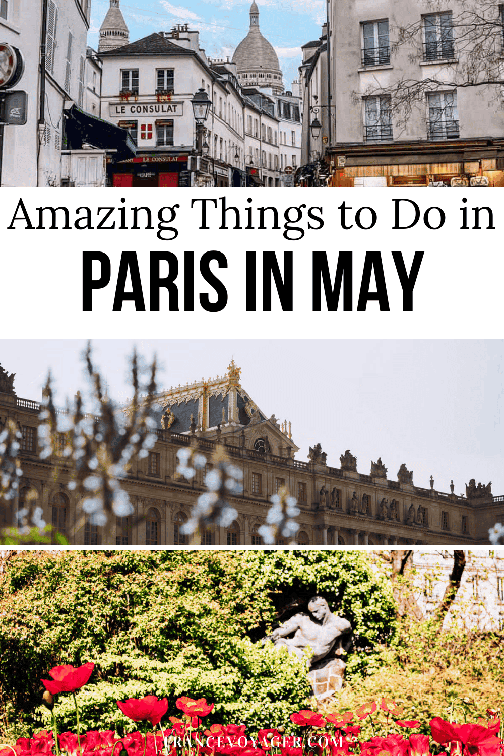 Paris in May: Guide to Weather, Events, & Things to Do - France Voyager